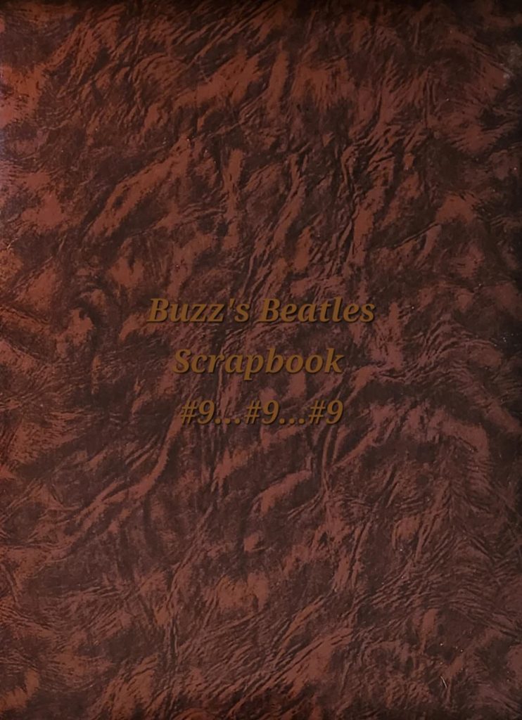 BUZZ'S BEATLES SCRAPBOOK NUMBER 9, NUMBER 9, NUMBER 9!!! - The Beatles ...